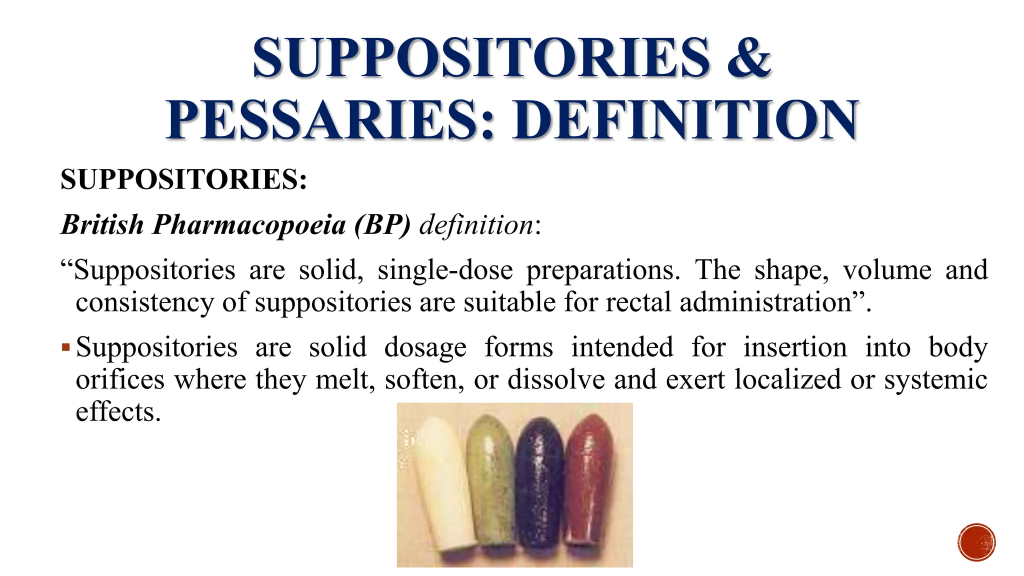 PHARMACEUTICAL SUPPOSITORIES & PESSARIES.ppt