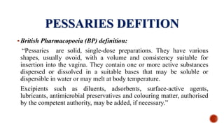PHARMACEUTICAL SUPPOSITORIES & PESSARIES.ppt