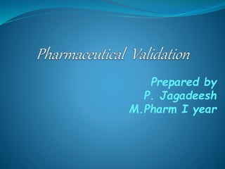 Pharmaceutical validation | PPT