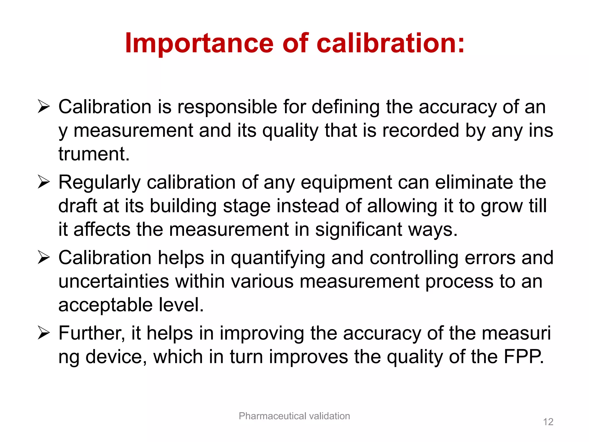 Pharmaceutical validation, calibration & qualifications | PPTX