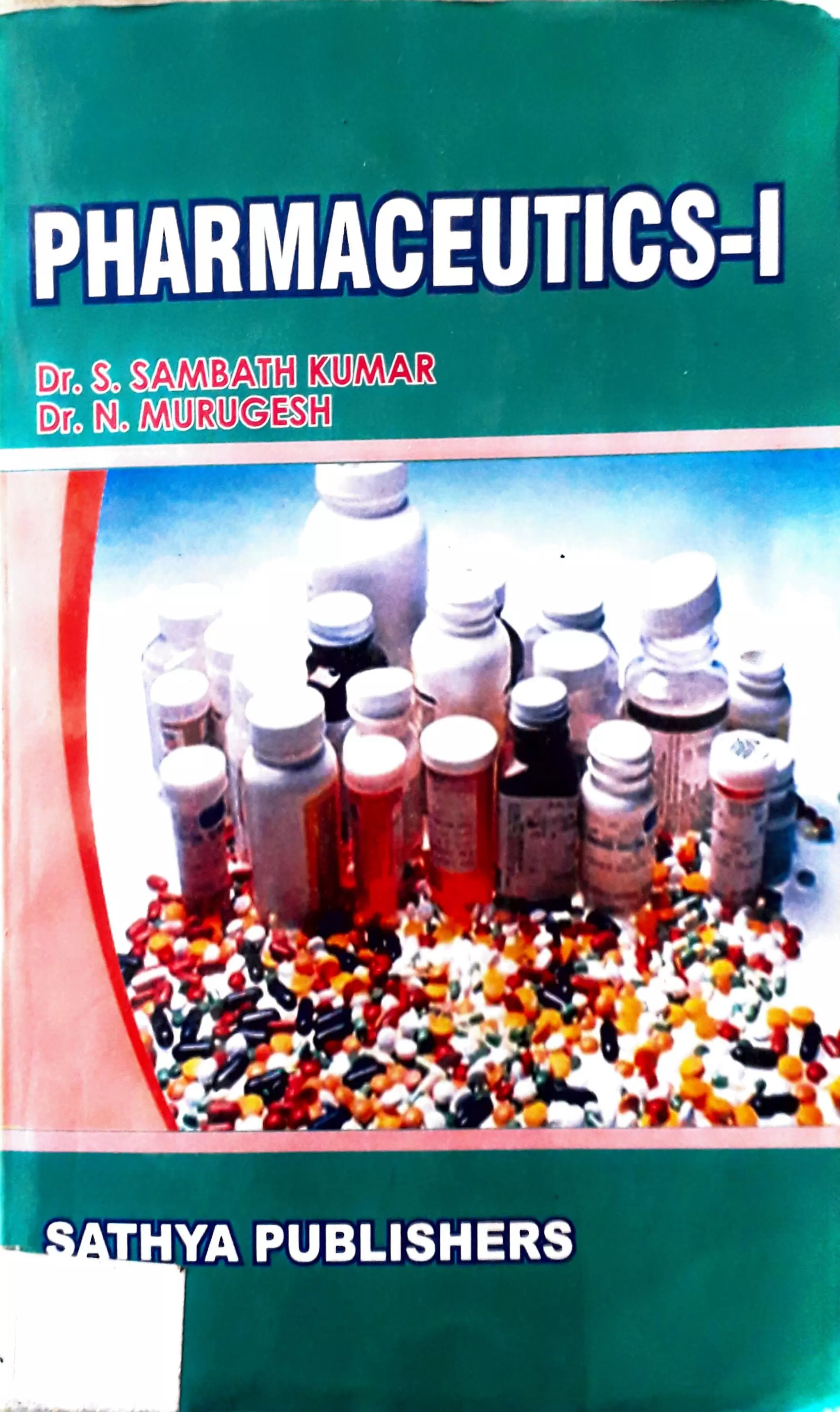 Pharmaceutics 1 | D Pharma 1st year Book | Sathya Publishers | from Aim ...