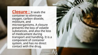 pharmaceutics 2 chapter packaging material | PPTX