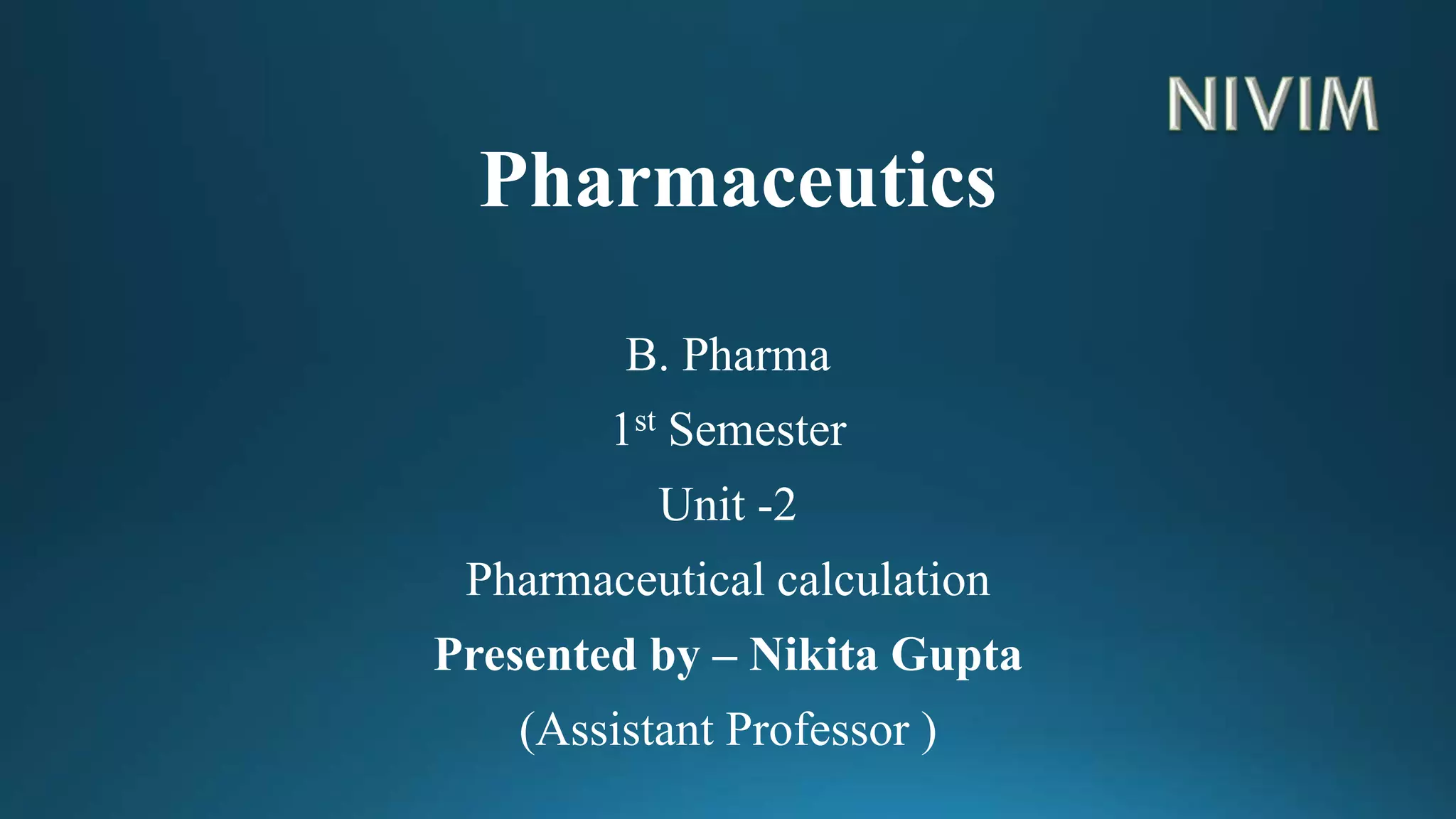 Pharmaceutics Unit -2.pptx