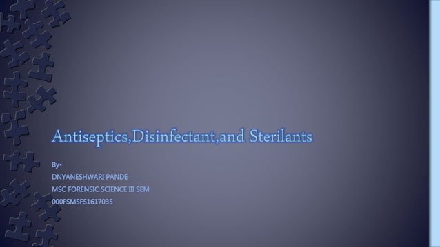 antiseptic and disinfectant and sterilize | PPT