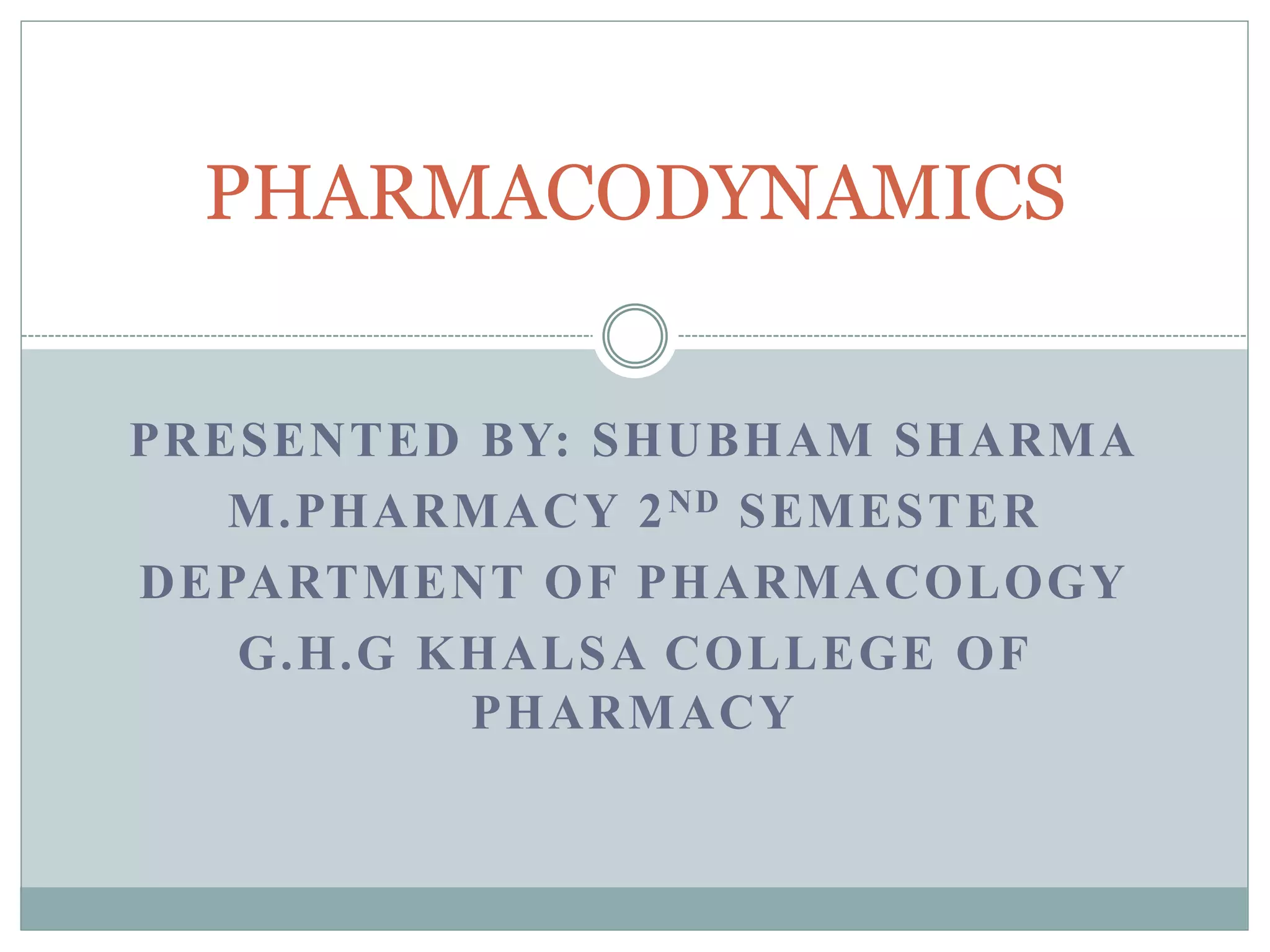 Pharmacodynamics | PPT