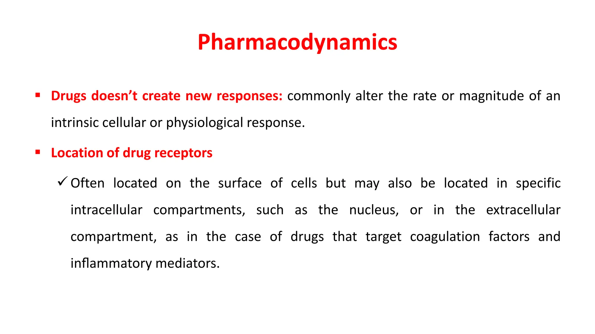 Pharmacodynamics, How drugs work and what does they do? .ppt
