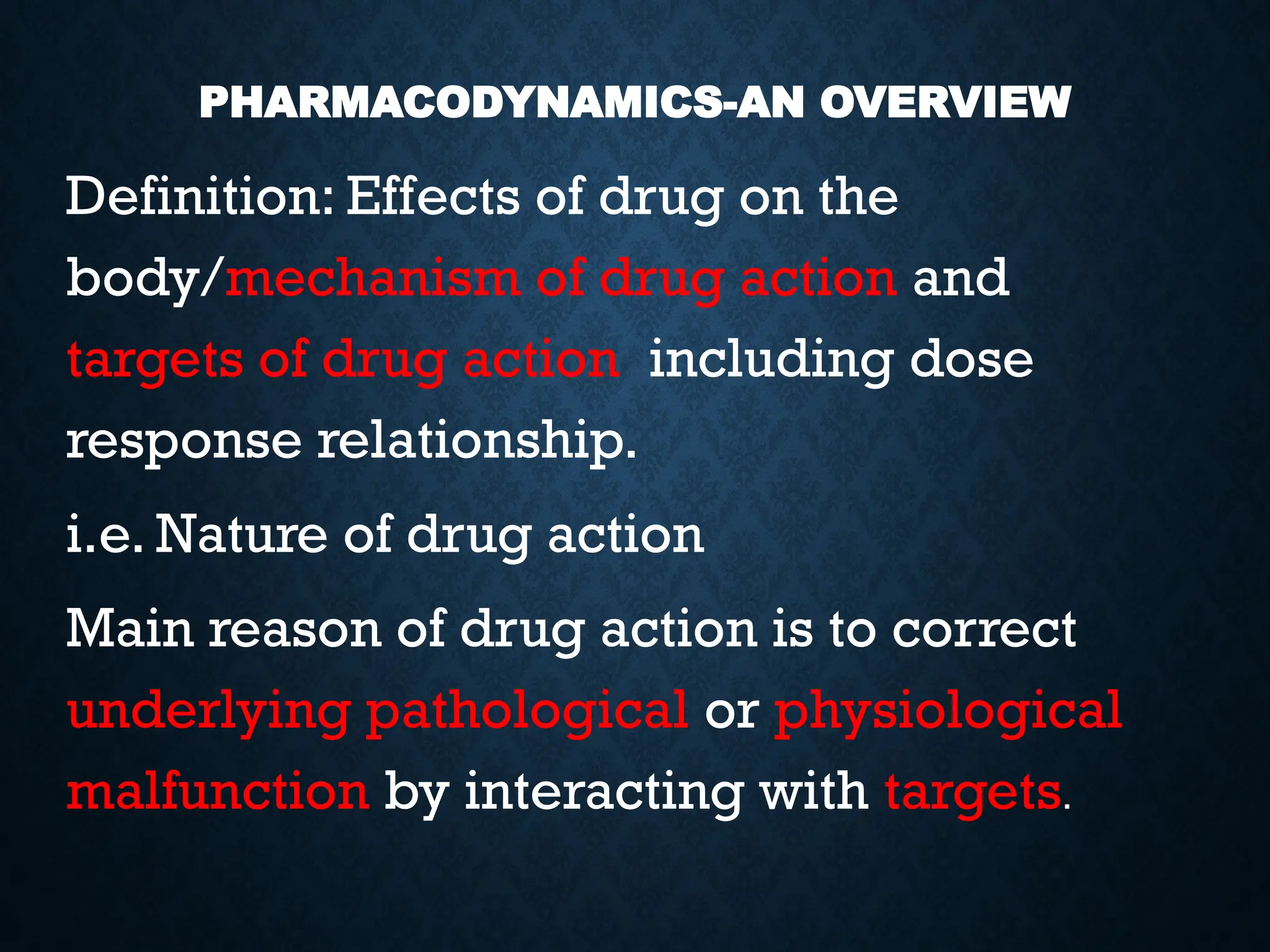 PHARMACODYNAMICS-AN OVERVIEW for p).pptx