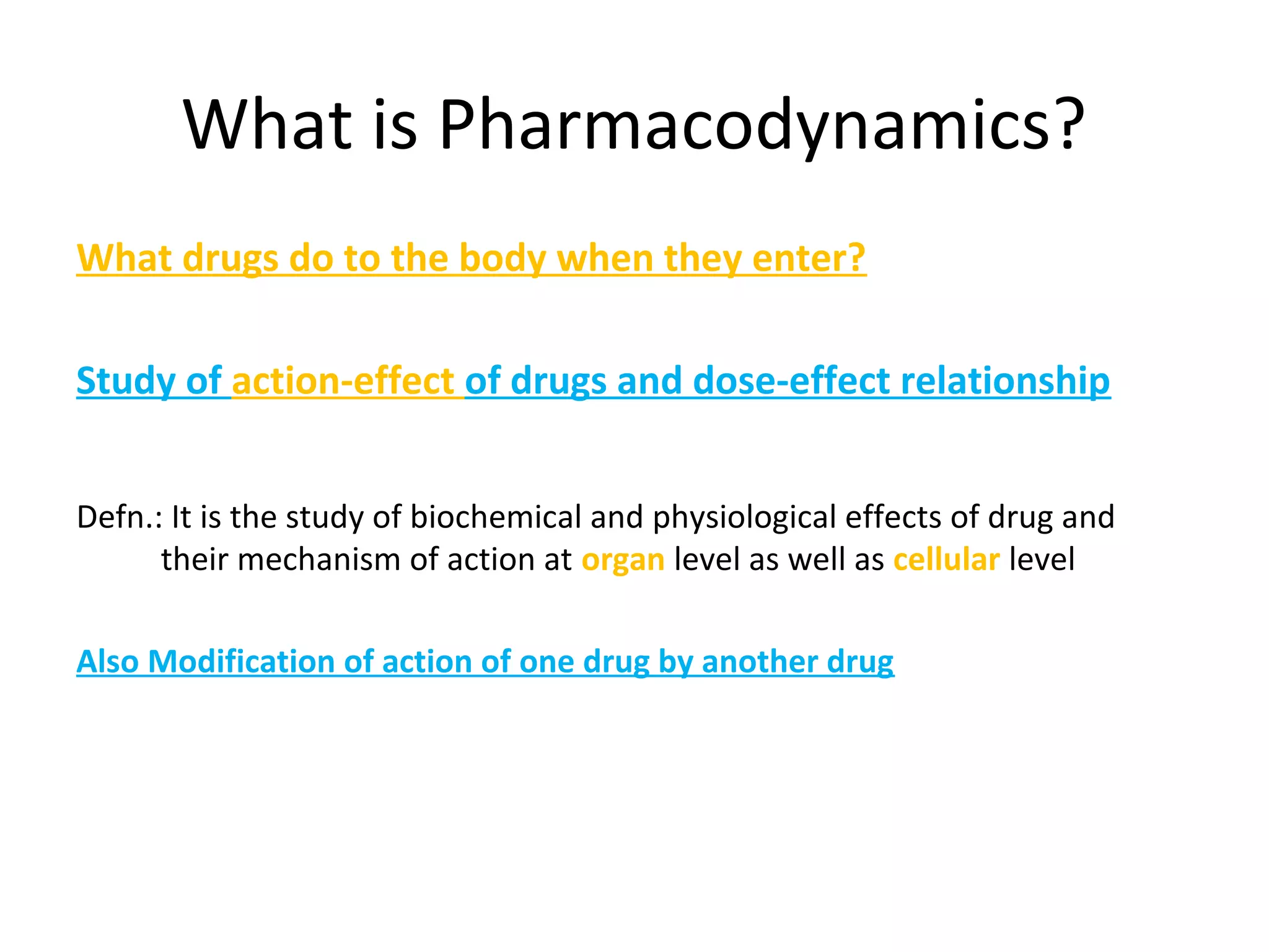 Pharmacodynamics (Mechanisn of drug action) | PPT
