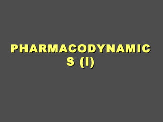 Pharmacodynamics (1) | PPT