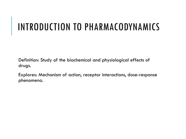 Pharmacodynamics_Detailed_Presentation.pptx