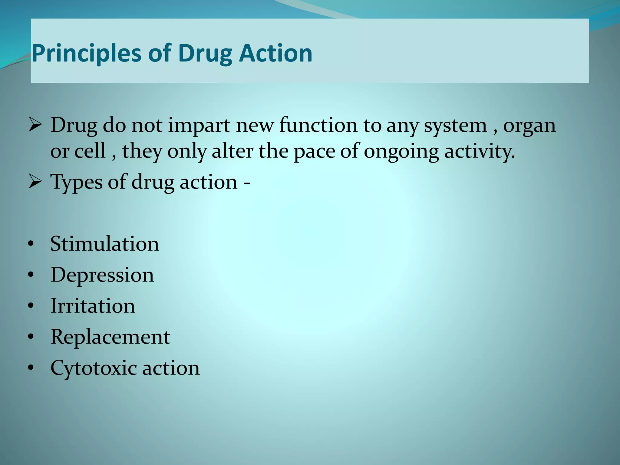 Pharmacodynamics mechanism of durg action | PPTX