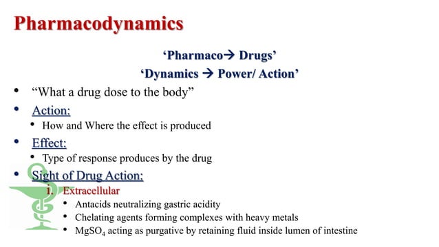 Pharmacodynamics, mechanism of drug action | PPTX