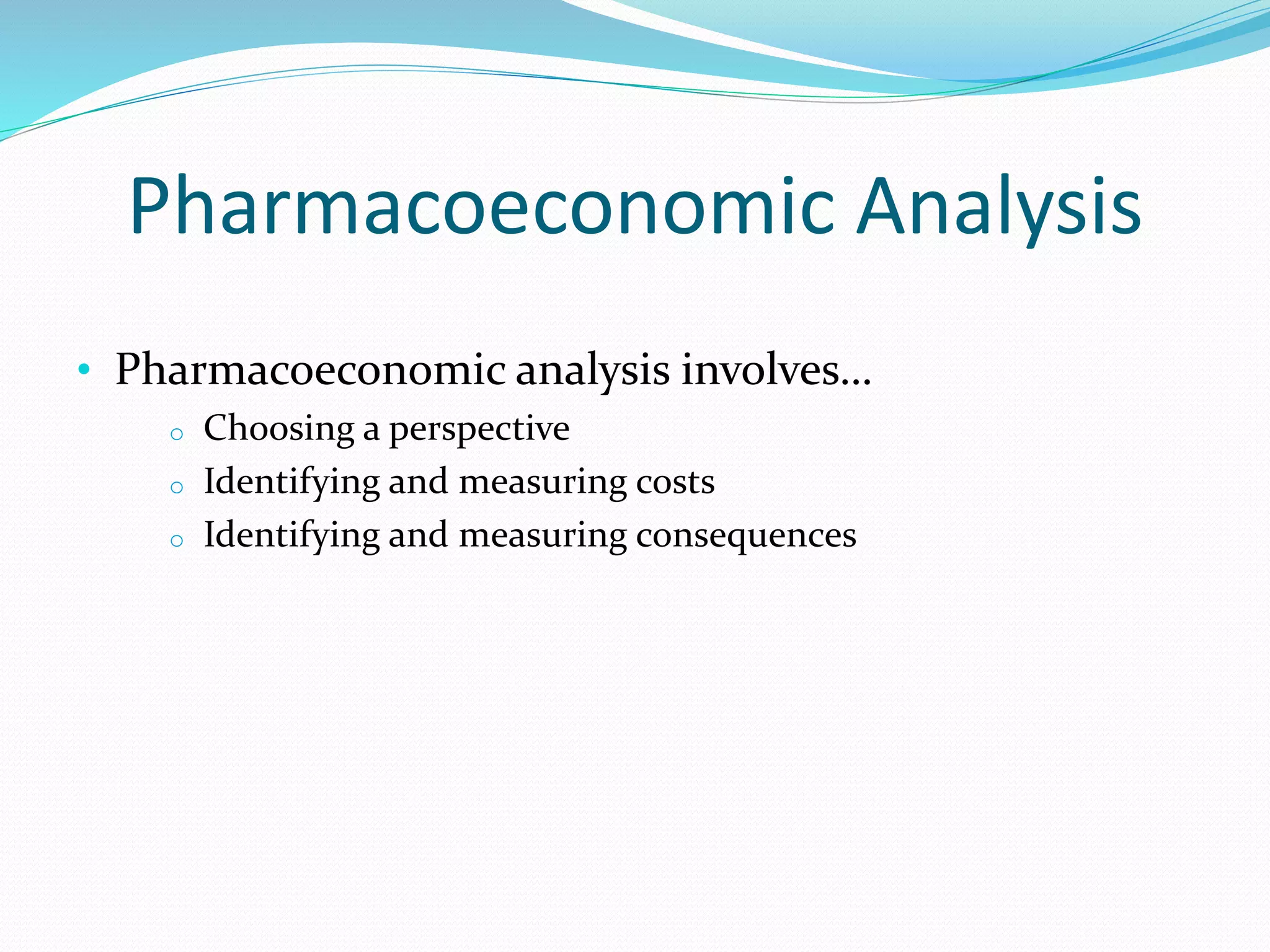 Pharmacoeconomics | PPTX