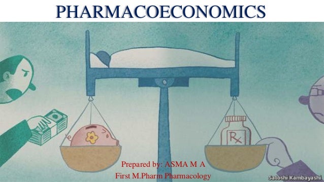 Pharmacoeconomics