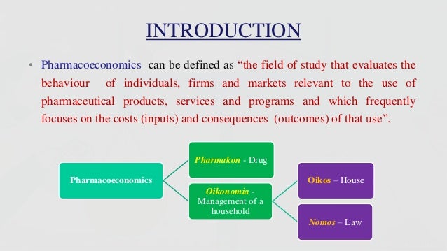 Pharmacoeconomics