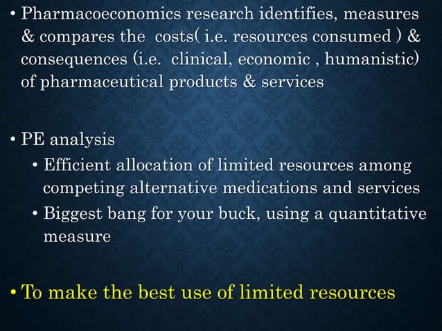 Pharmacoeconomics | PPTX | Pharmaceutical Industry | Industries