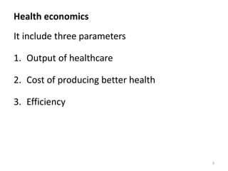 Pharmacoeconomics | PPTX