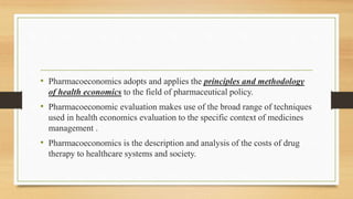 PHARMACOECONOMICS.pptx