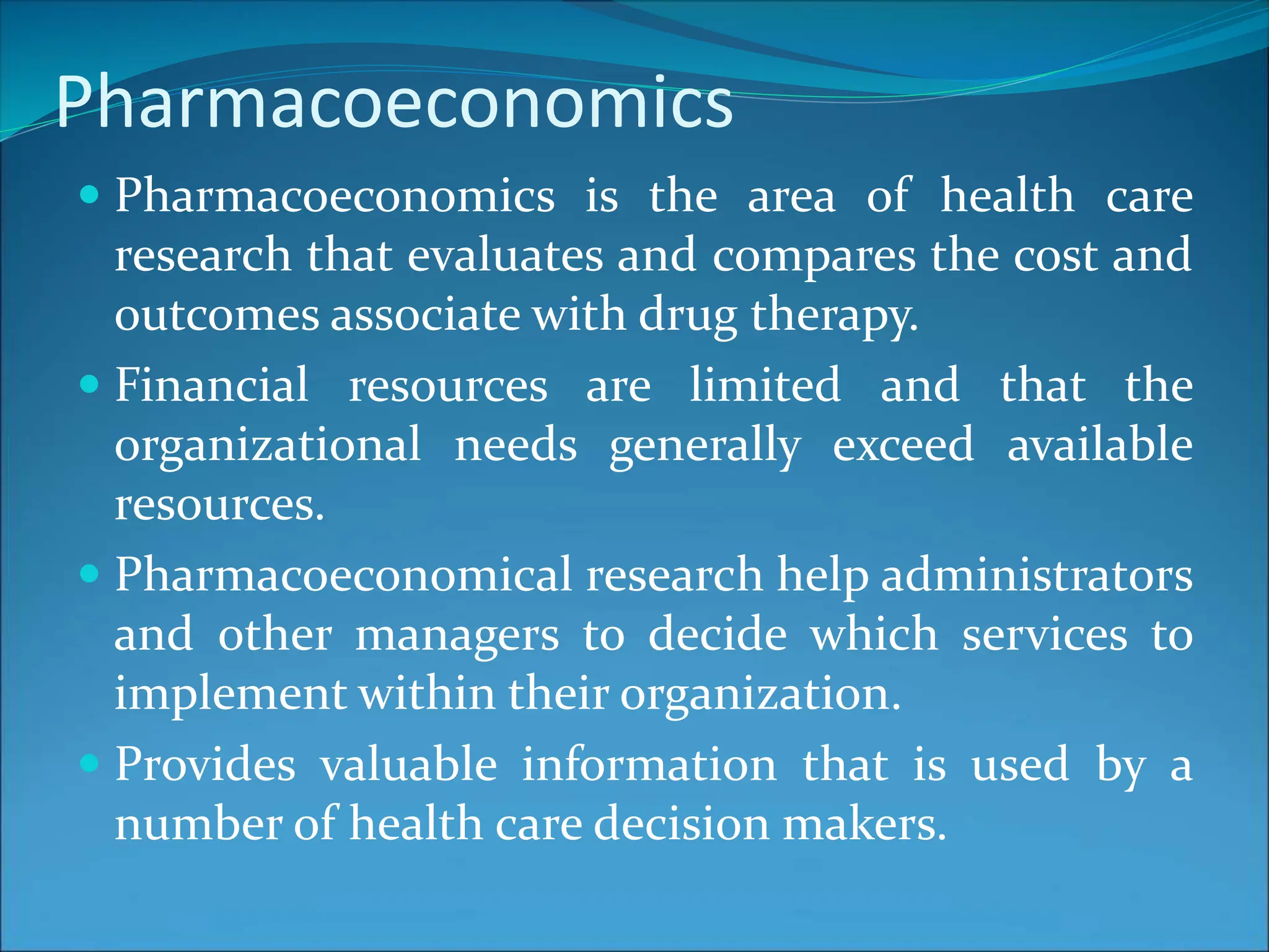 Pharmacoeconomics.ppt