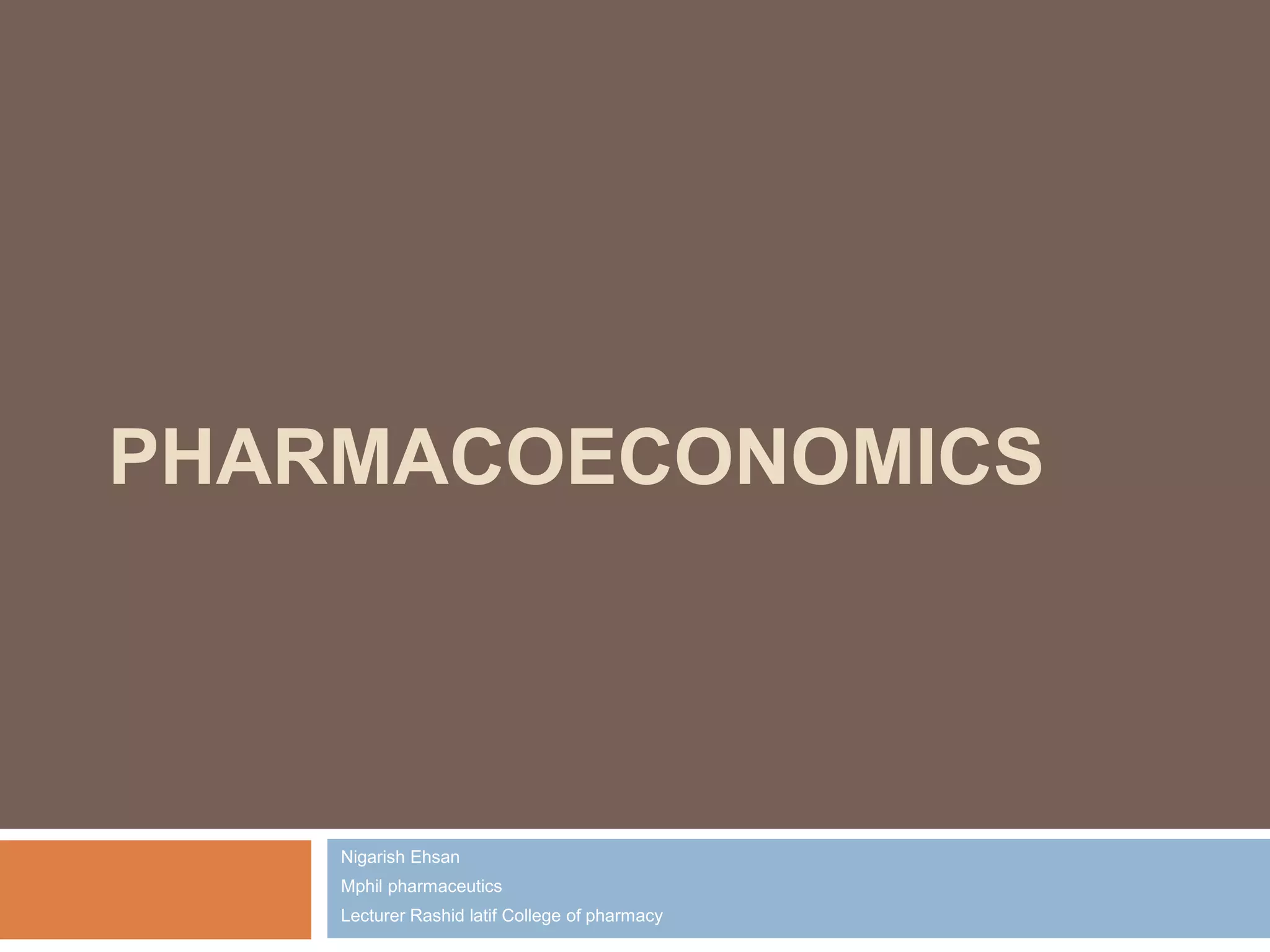 Pharmacoeconomics | PPTX