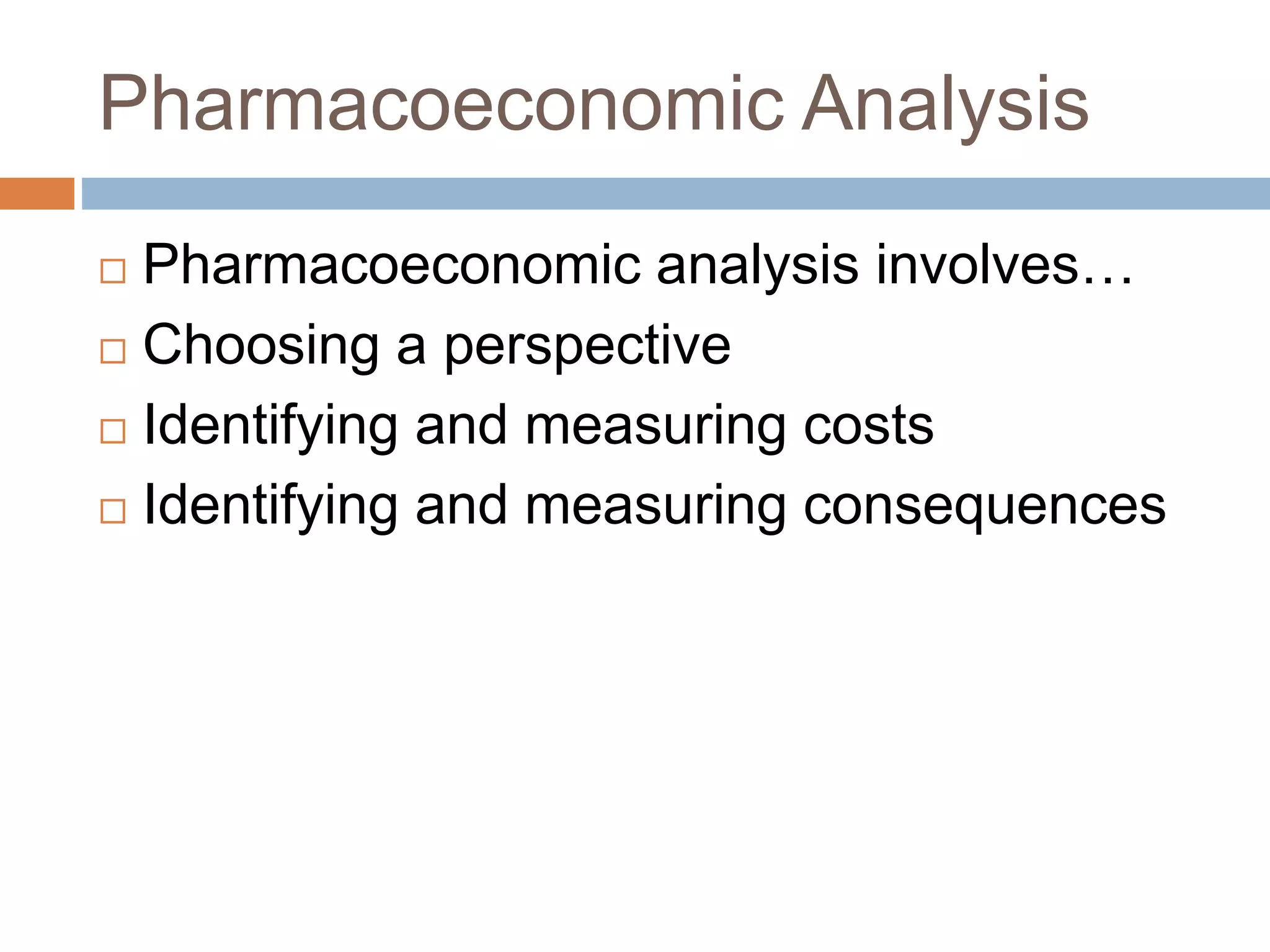 Pharmacoeconomics | PPTX