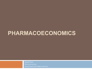 Pharmacoeconomics | PPTX