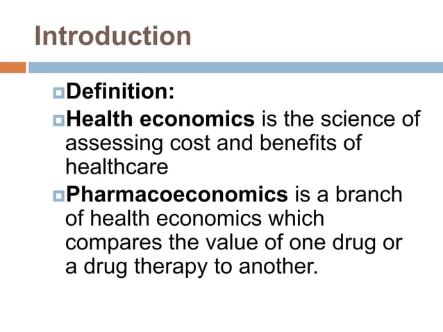 Pharmacoeconomics | PPTX
