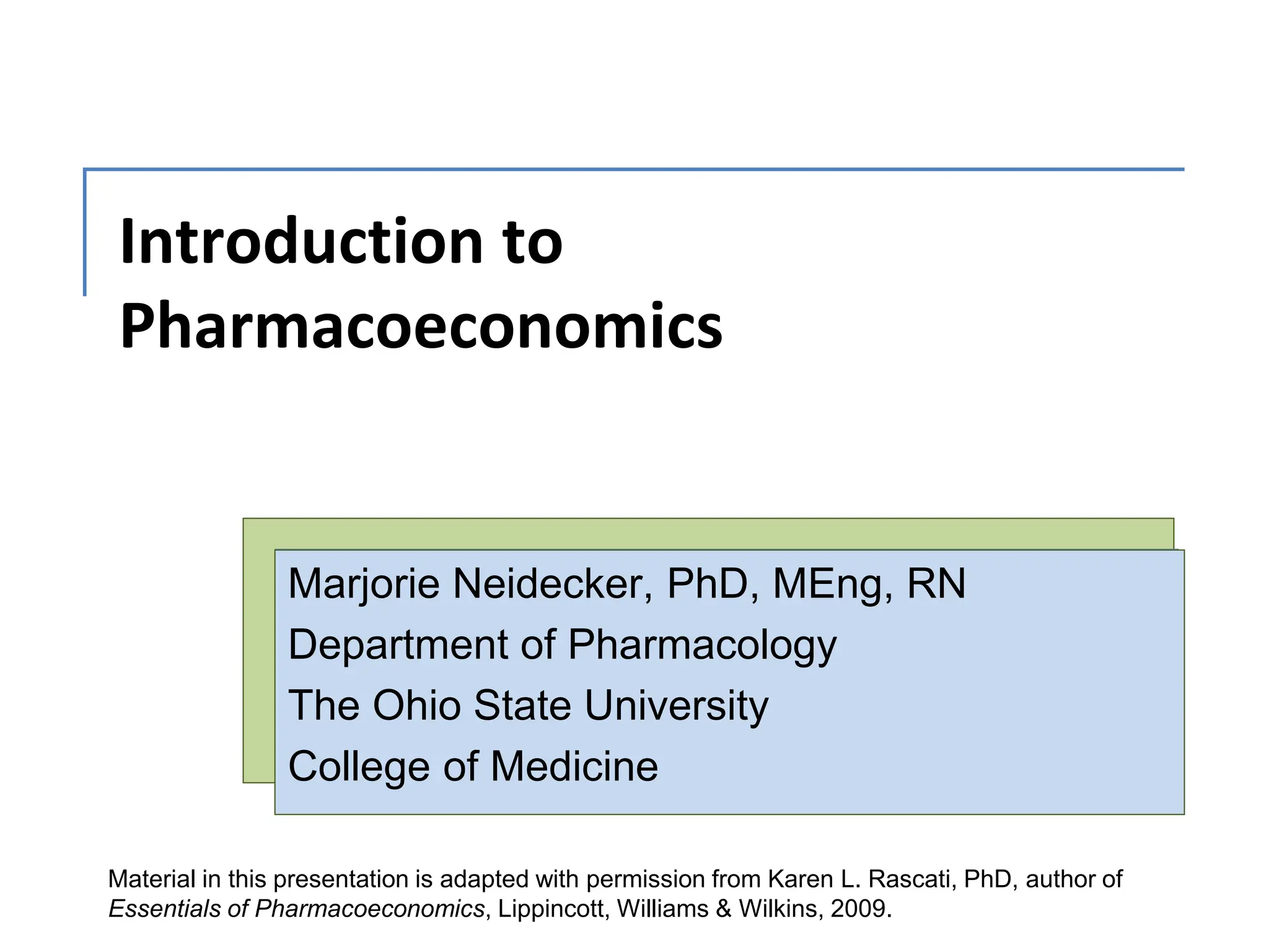 Pharmacoeconomics full lecture forBpharm | PPTX