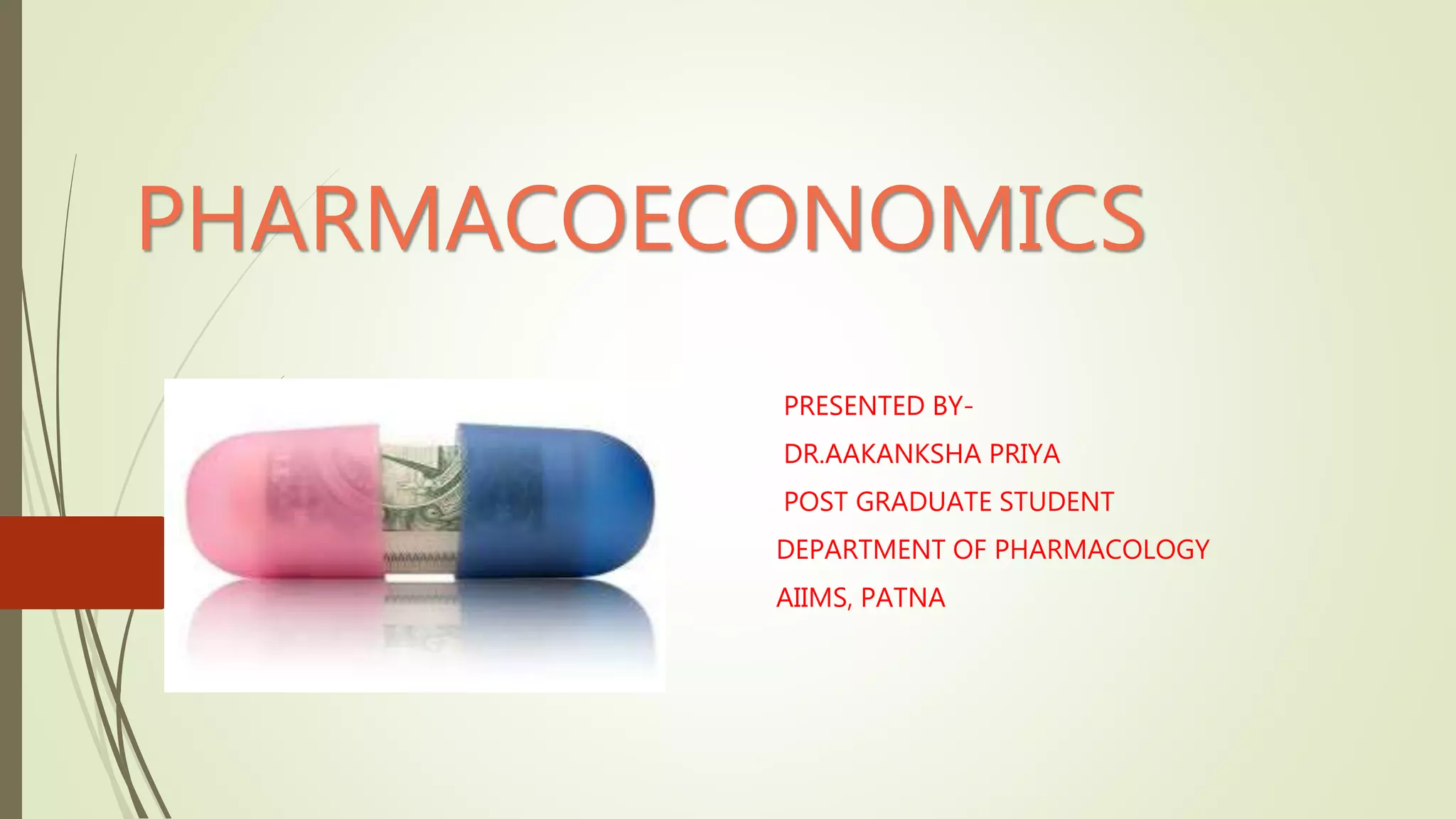 Pharmacoeconomics ii | PPTX