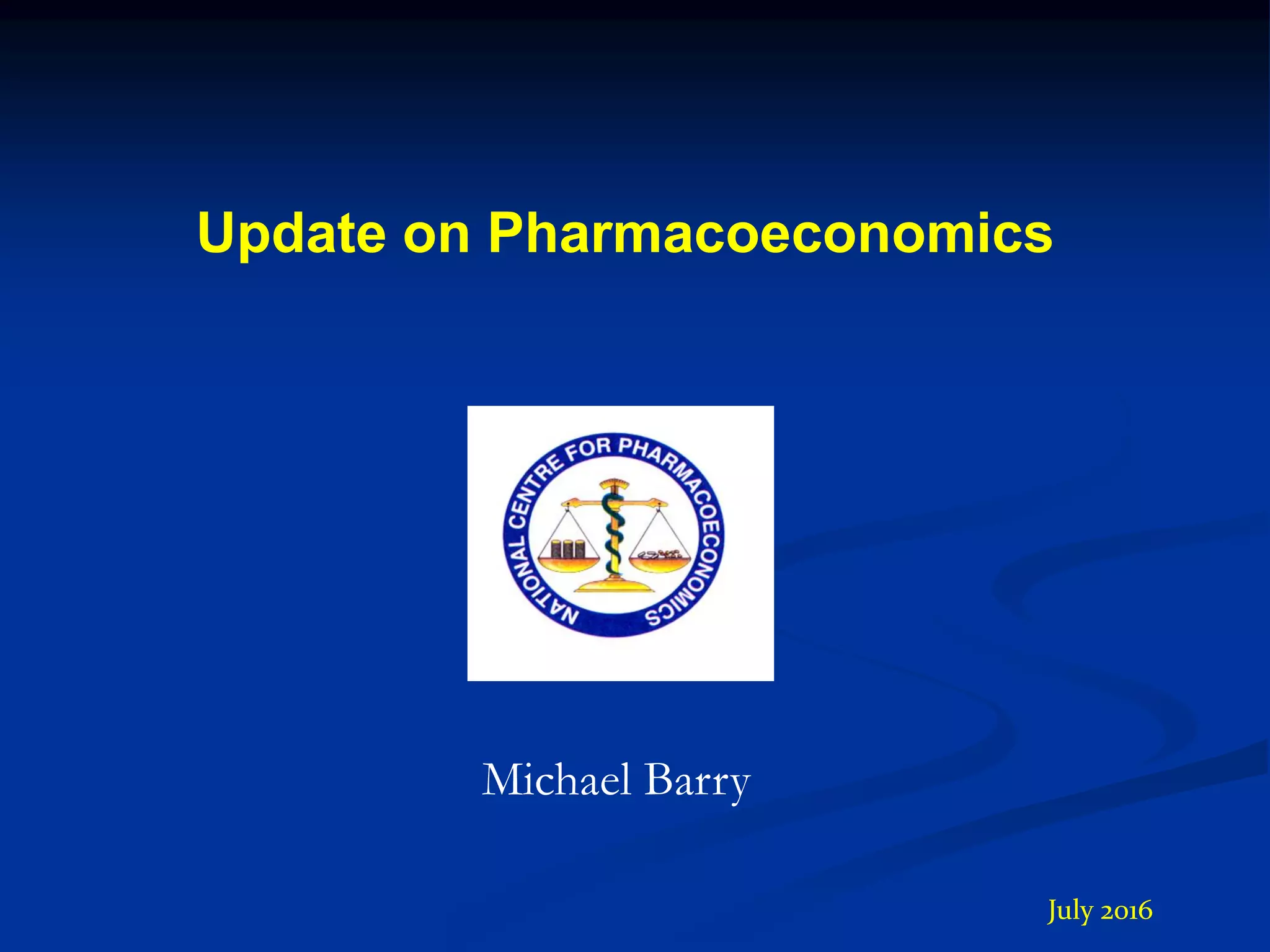 HTA Training - Prof Michael Barry - July 26th 2016 | PPT