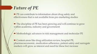 Pharmacoepidemiology | PPTX
