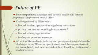 Pharmacoepidemiology | PPTX