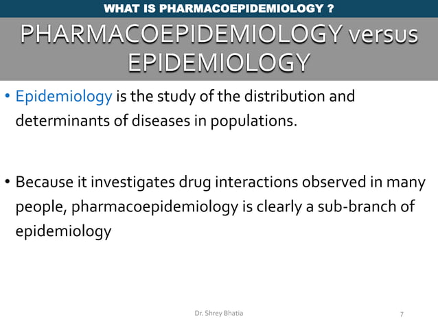 Pharmacoepidemiology | PPTX | Pharmaceutical Drugs | Medical Health