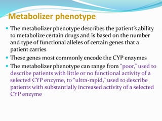 Pharmacogenetics d and effect on determination of drug dosing in ...
