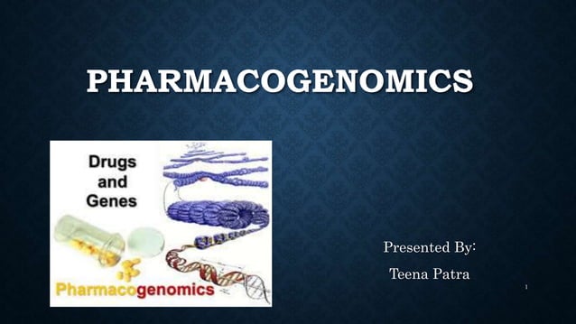 Pharmacogenomics | PPT