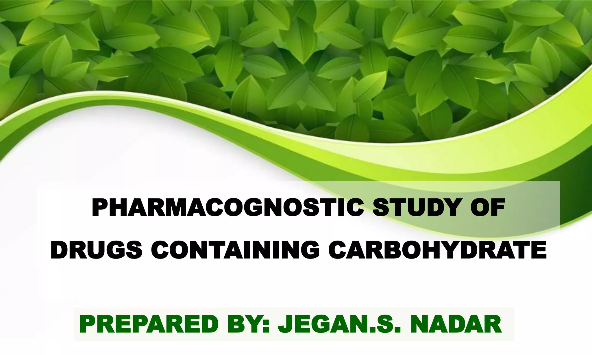 Pharmacognosy of carbohydrates containing drugs | PDF