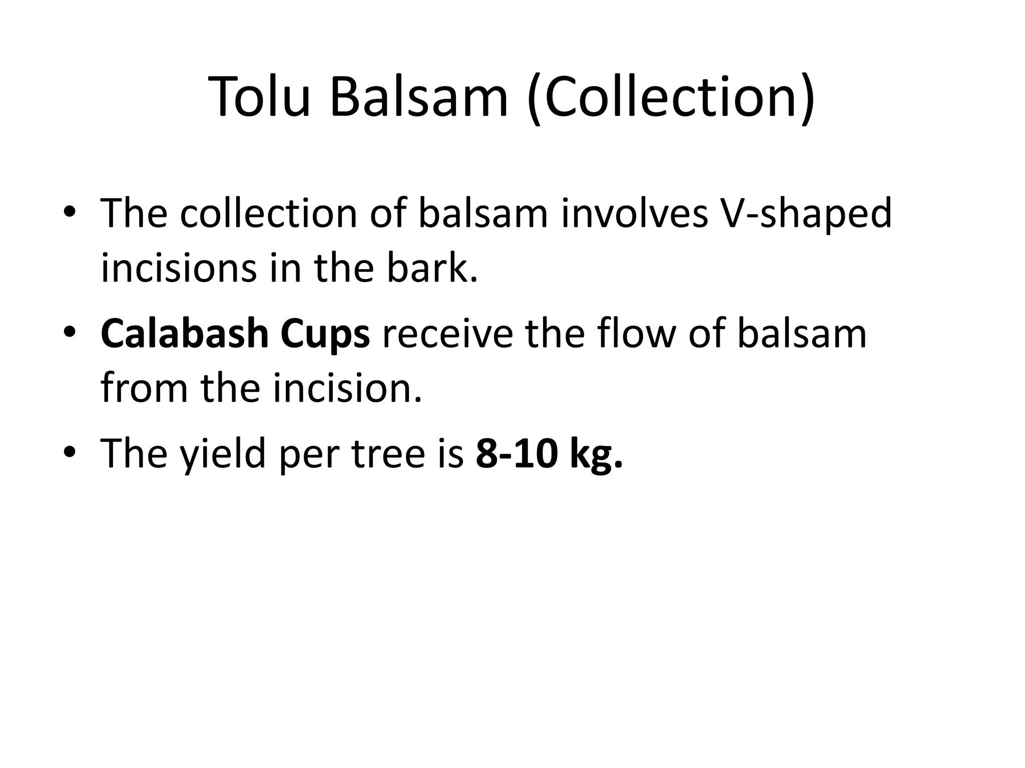 PHARMACOGNOSY - BALSAMS | PPTX