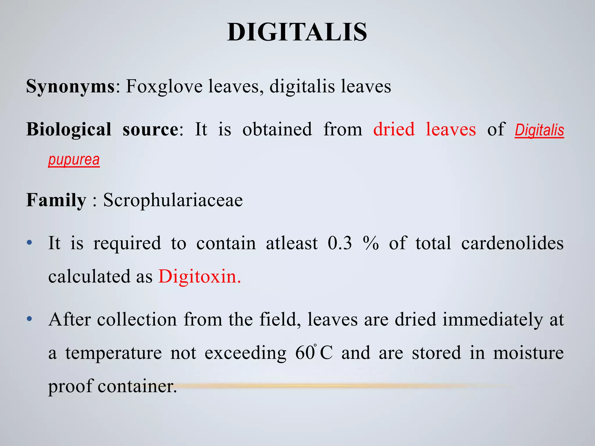 Pharmacognosy of digitalis | PPTX
