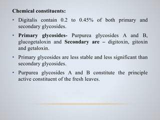 Pharmacognosy of digitalis | PPTX