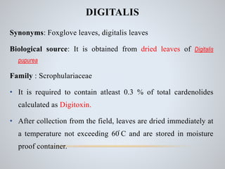 Pharmacognosy of digitalis | PPTX