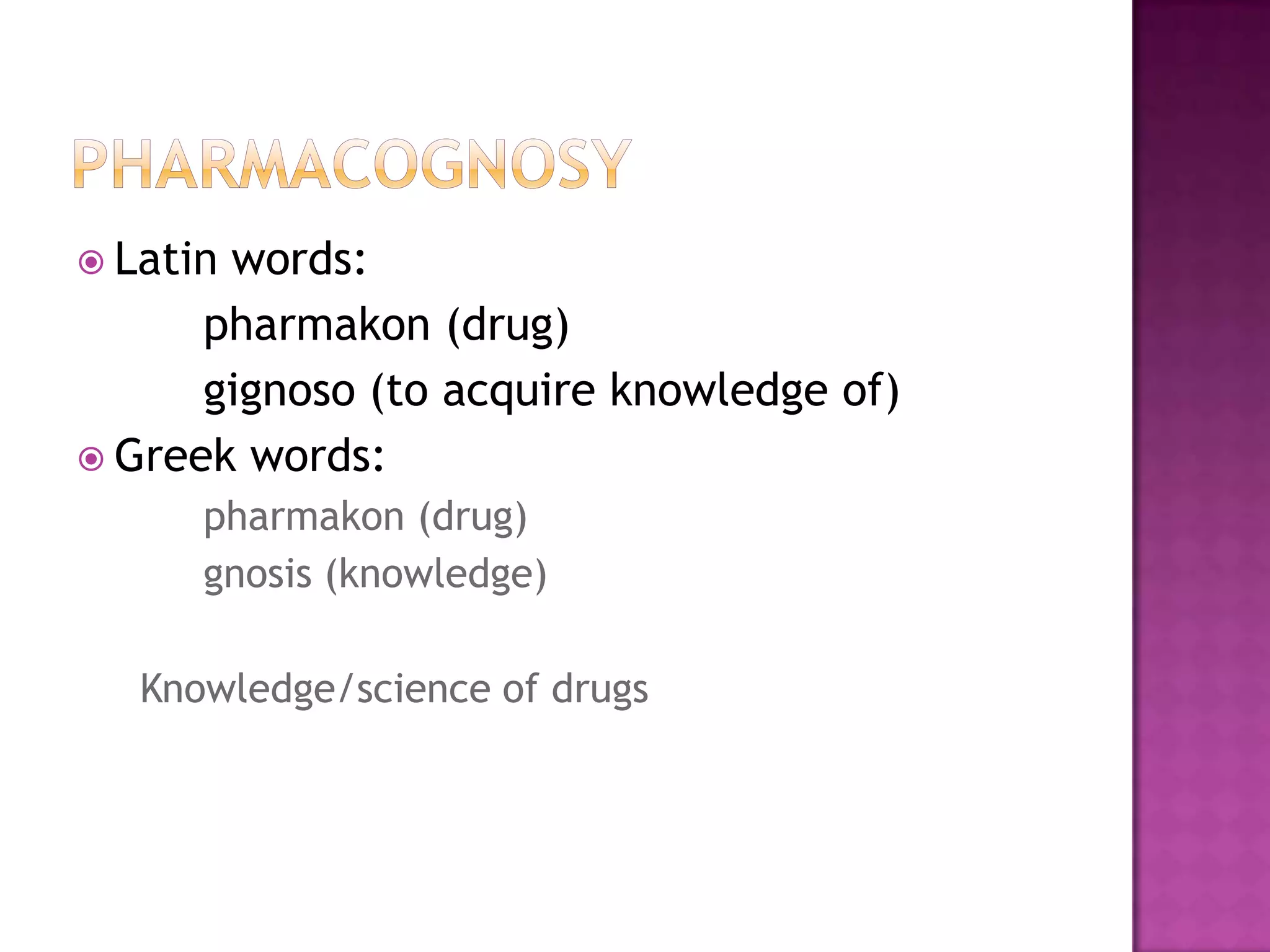 Pharmacognosy & phytochemistry | PPTX