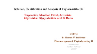 Pharmacognosy & Phytochemistry 2 unit 3.pptx