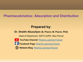 PHARMACOKINETIC- ABSORPTION, DISTRIBUTION (1) [Autosaved].pptx
