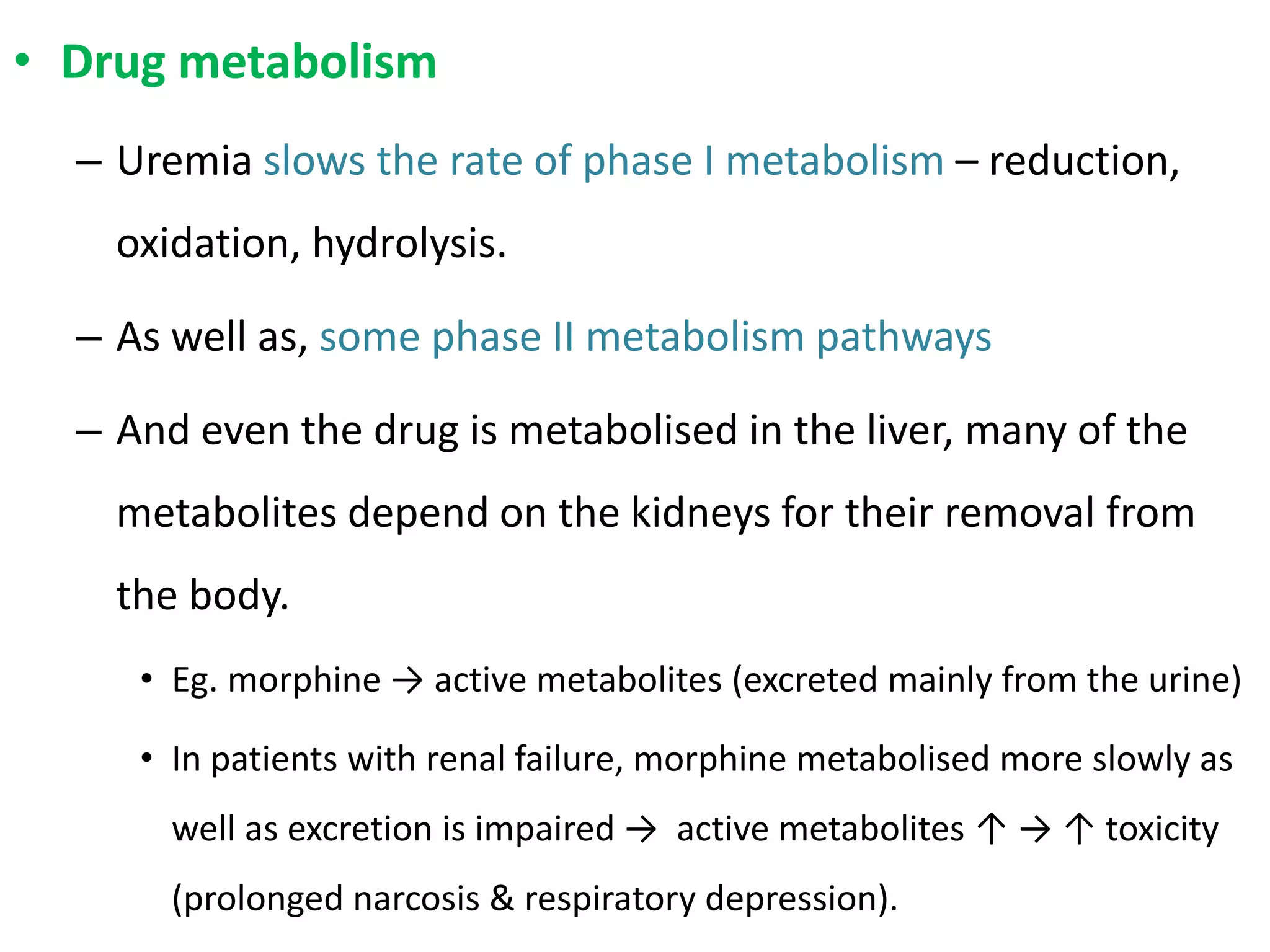 Pharmacokinetic changes in renal impairment and dosage considerations ...