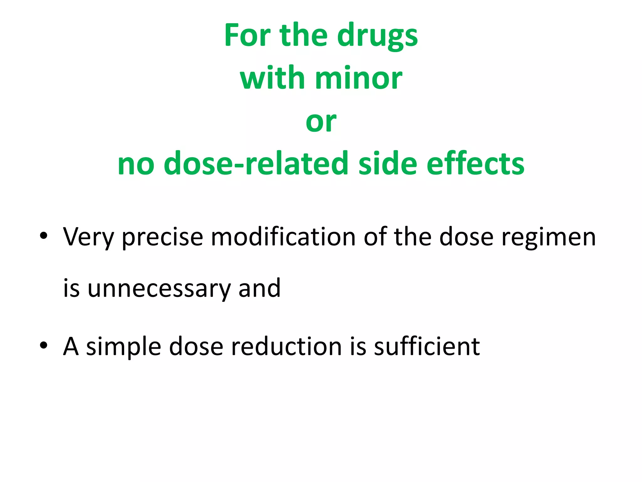 Pharmacokinetic changes in renal impairment and dosage considerations ...