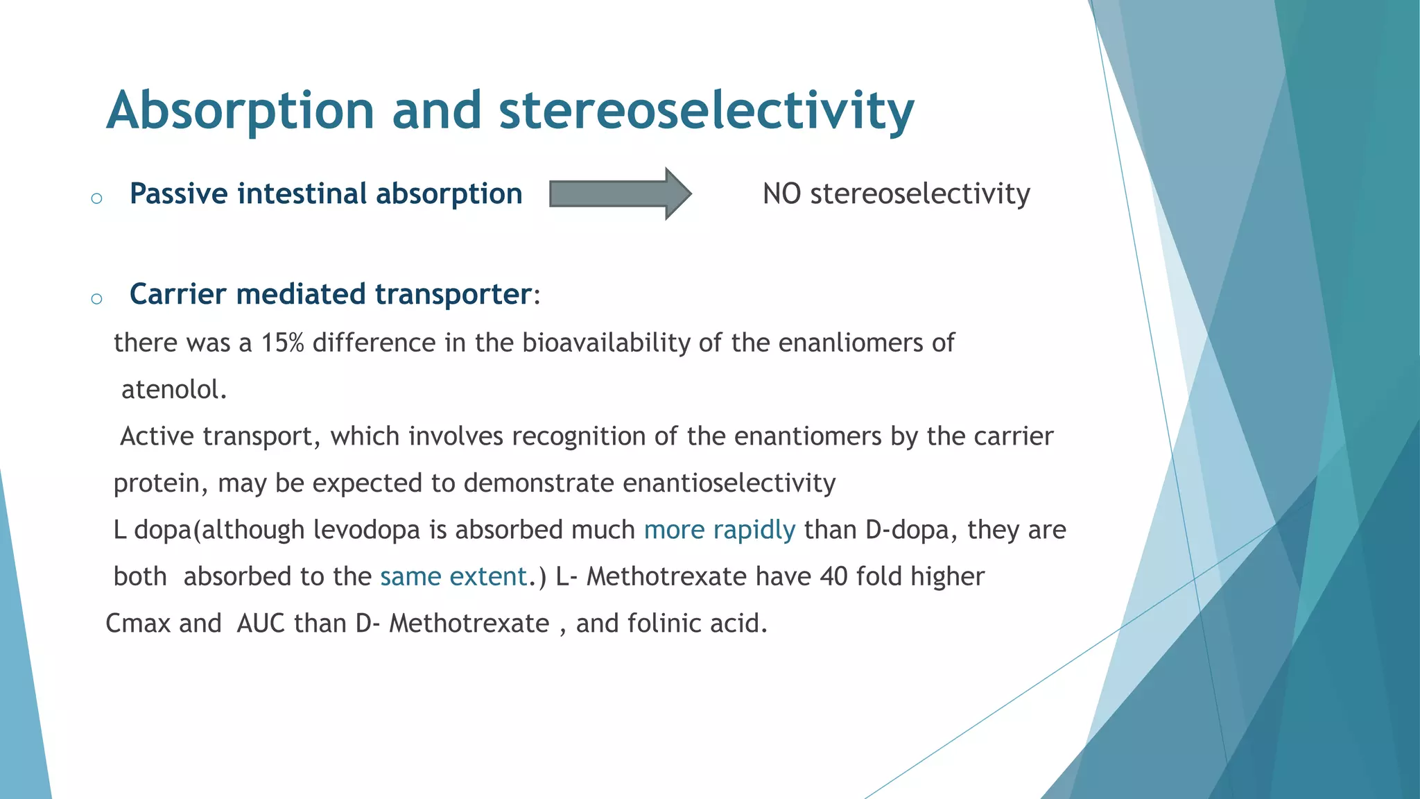 Stereoselective pharmacokinetics and metabolism of chiral drugs | PPTX
