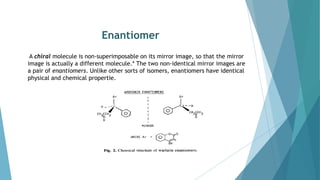 Stereoselective pharmacokinetics and metabolism of chiral drugs | PPTX