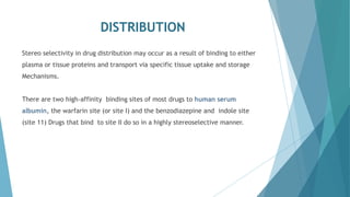 Stereoselective pharmacokinetics and metabolism of chiral drugs | PPTX