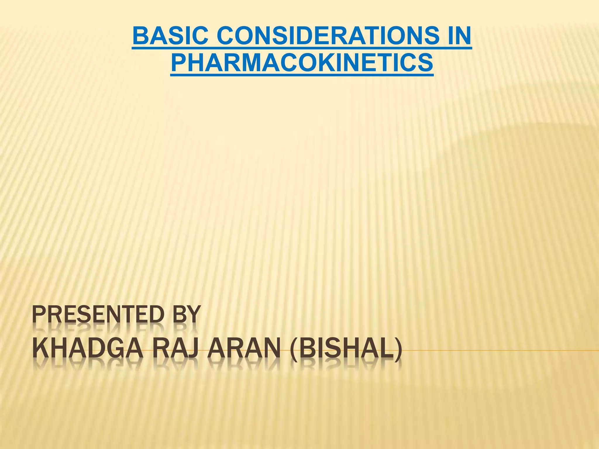 Pharmacokinetics | PPT