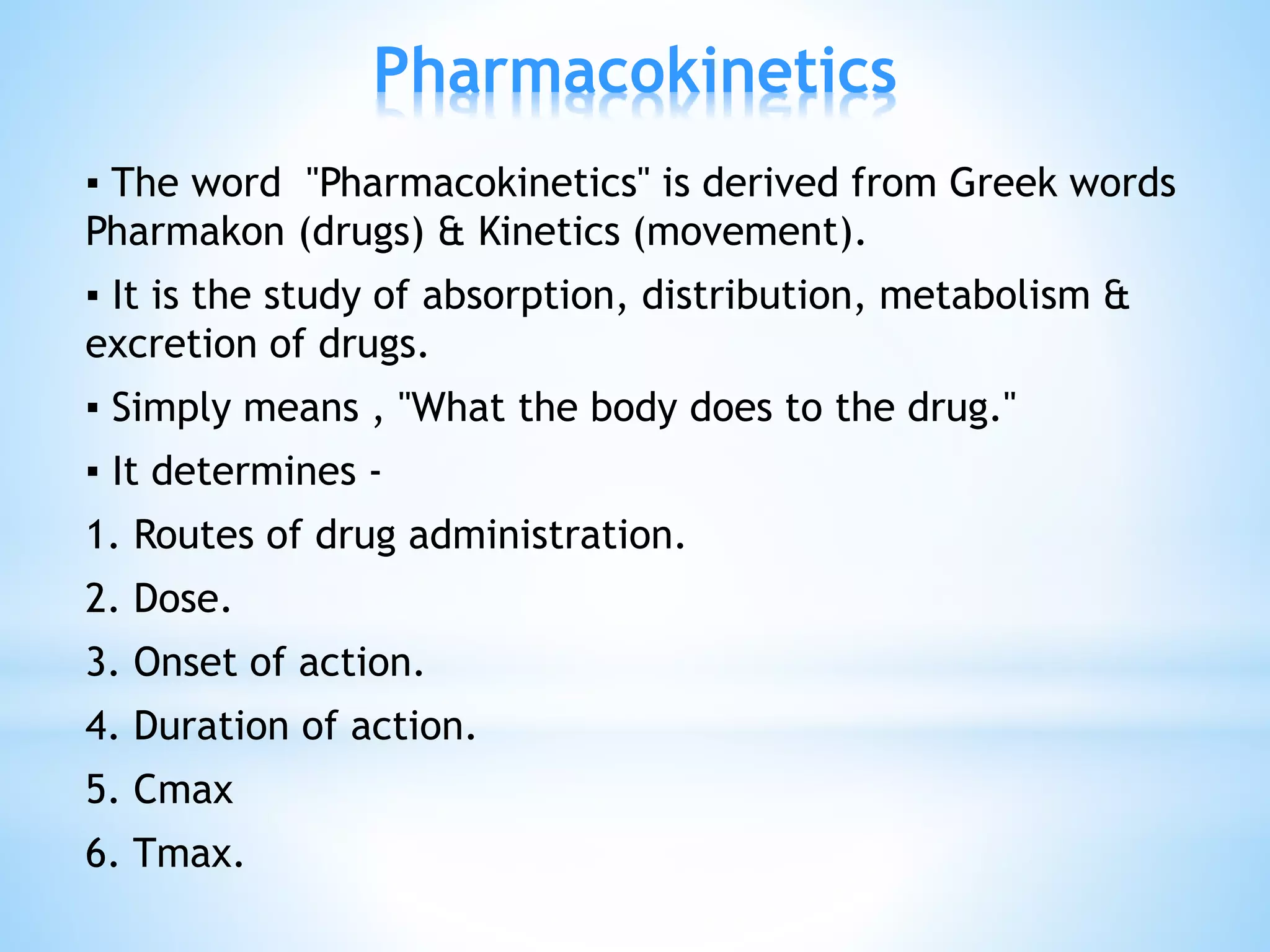Pharmacokinetics | PPTX